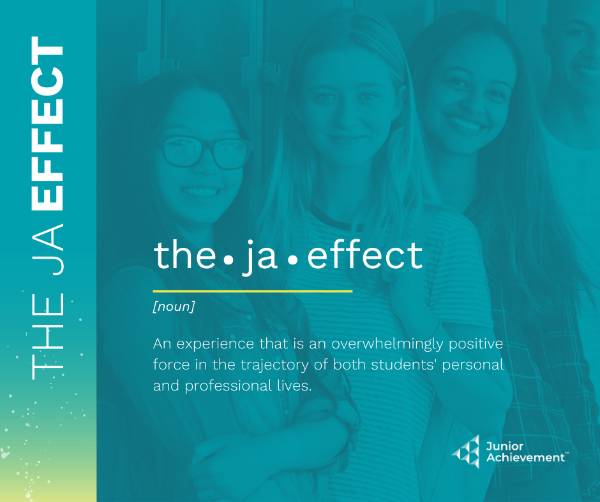 The JA EFFECT – Widening Horizons | Junior Achievement USA